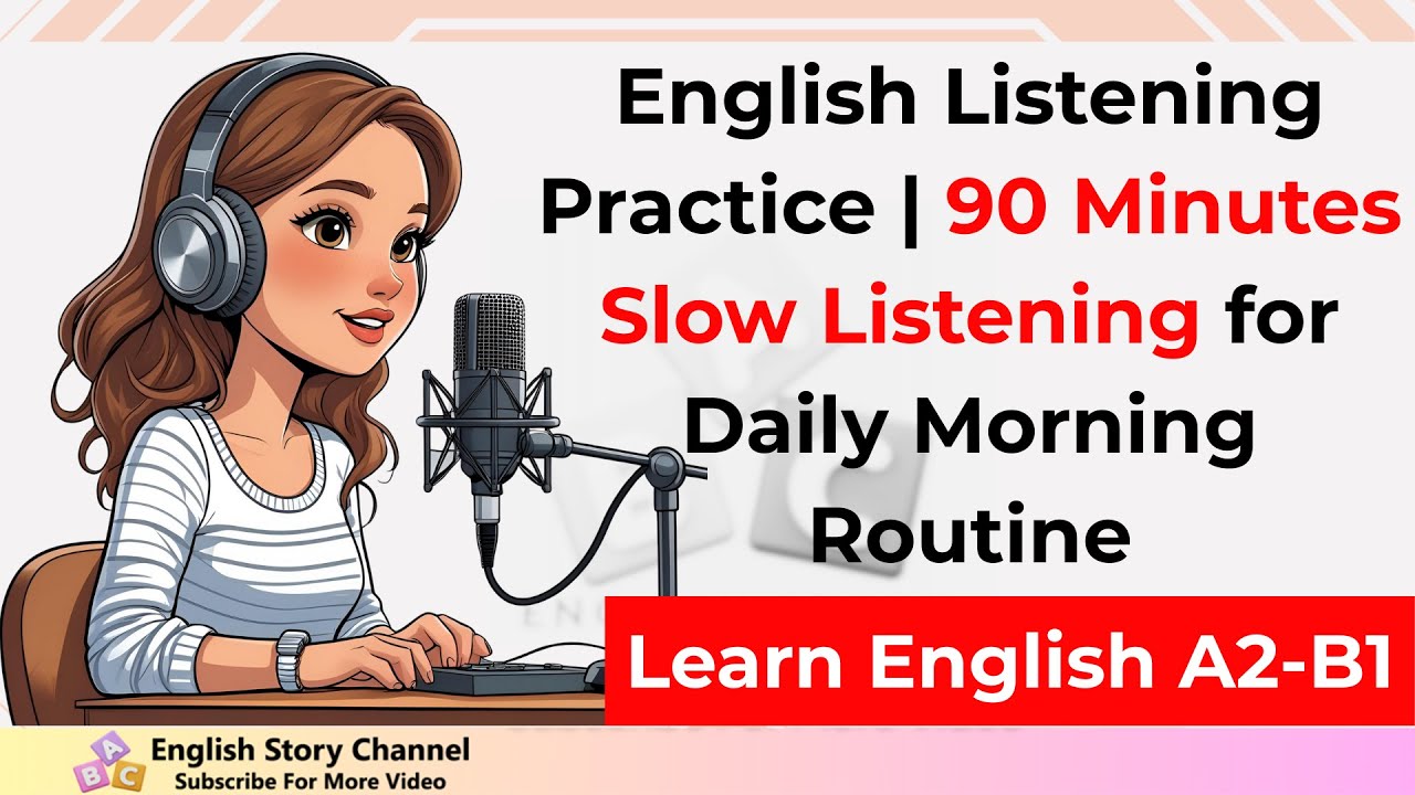 English Listening Practice | 90 Minutes Slow Listening for Daily ...