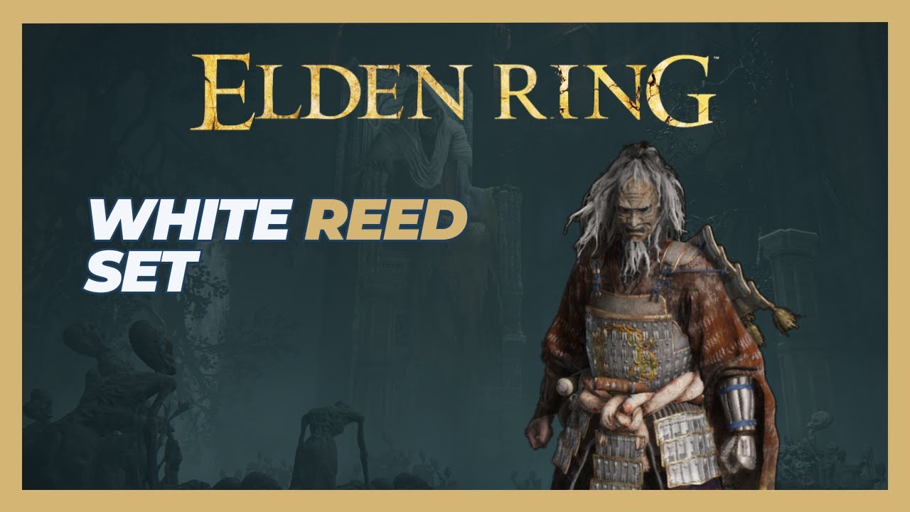 How to Get White Reed Samurai Set (Location) in Elden Ring - YouTube
