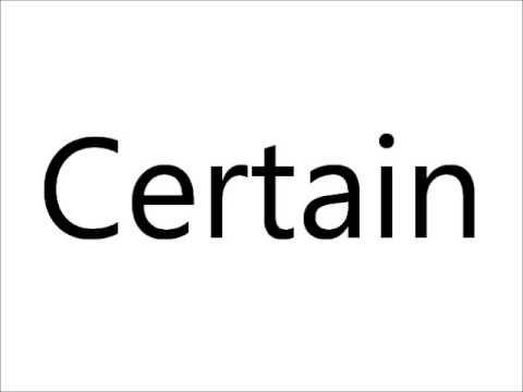 How to Pronounce Certain - YouTube