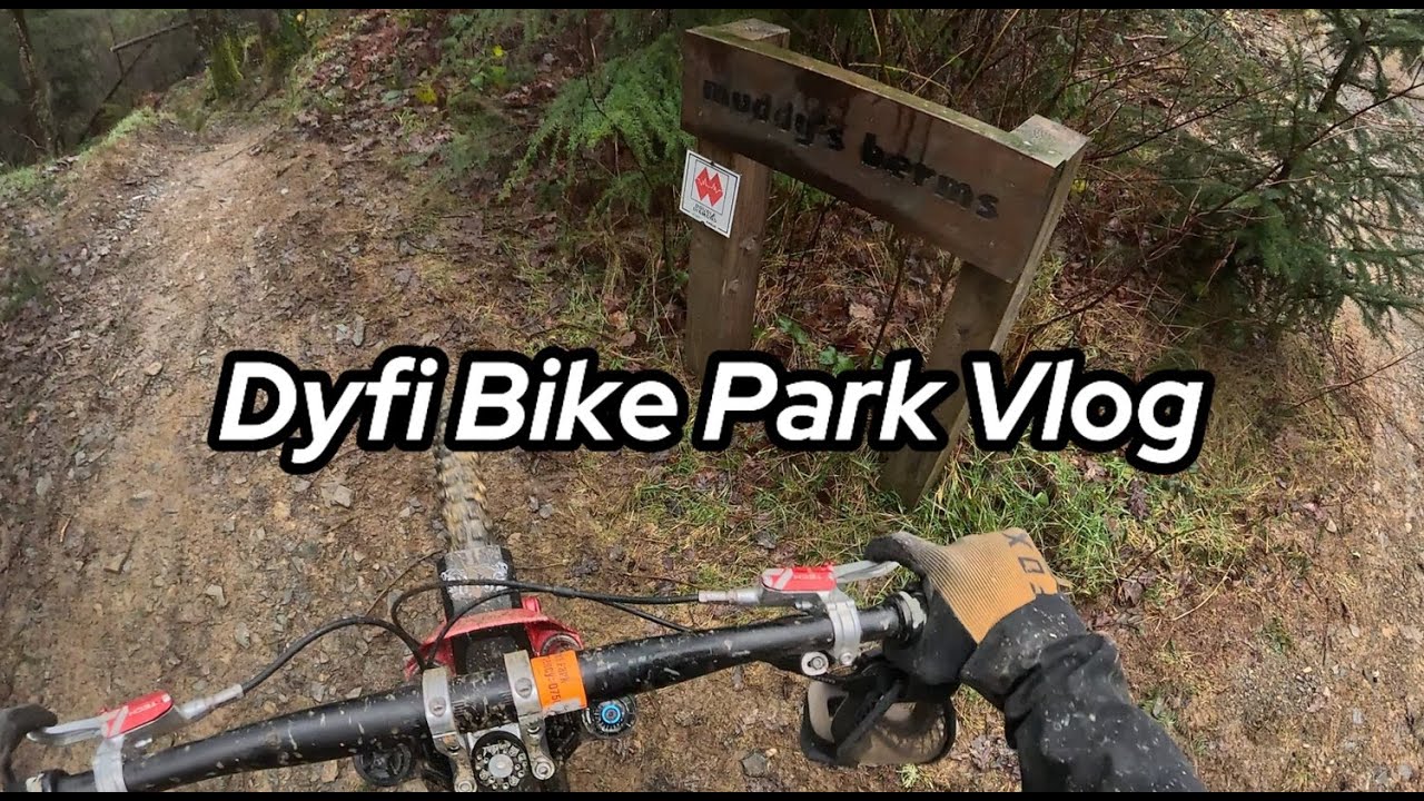 DYFI BIKE PARK || VERY WET DAY - YouTube