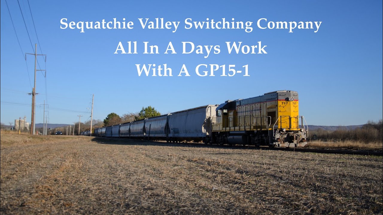 Sequatchie Valley Switching Company | All In A Day's Work With A GP15-1 - YouTube