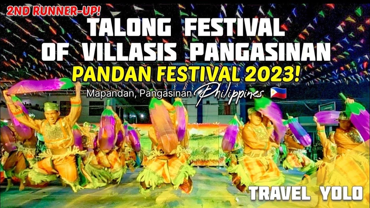 TALONG FESTIVAL | VILLASIS PANGASINAN | PANDAN FESTIVAL 2023! [2ND ...
