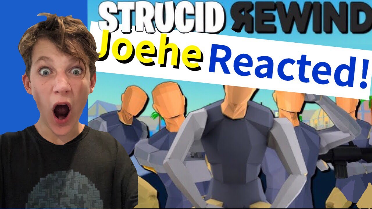 Joehe Reacted to The STRUCID REWIND!!! - YouTube