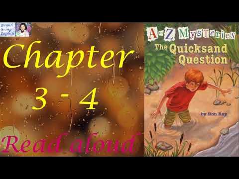 A to Z Mysteries #17 The Quicksand Question by Ron Roy - Chapter 3 - 4 ...