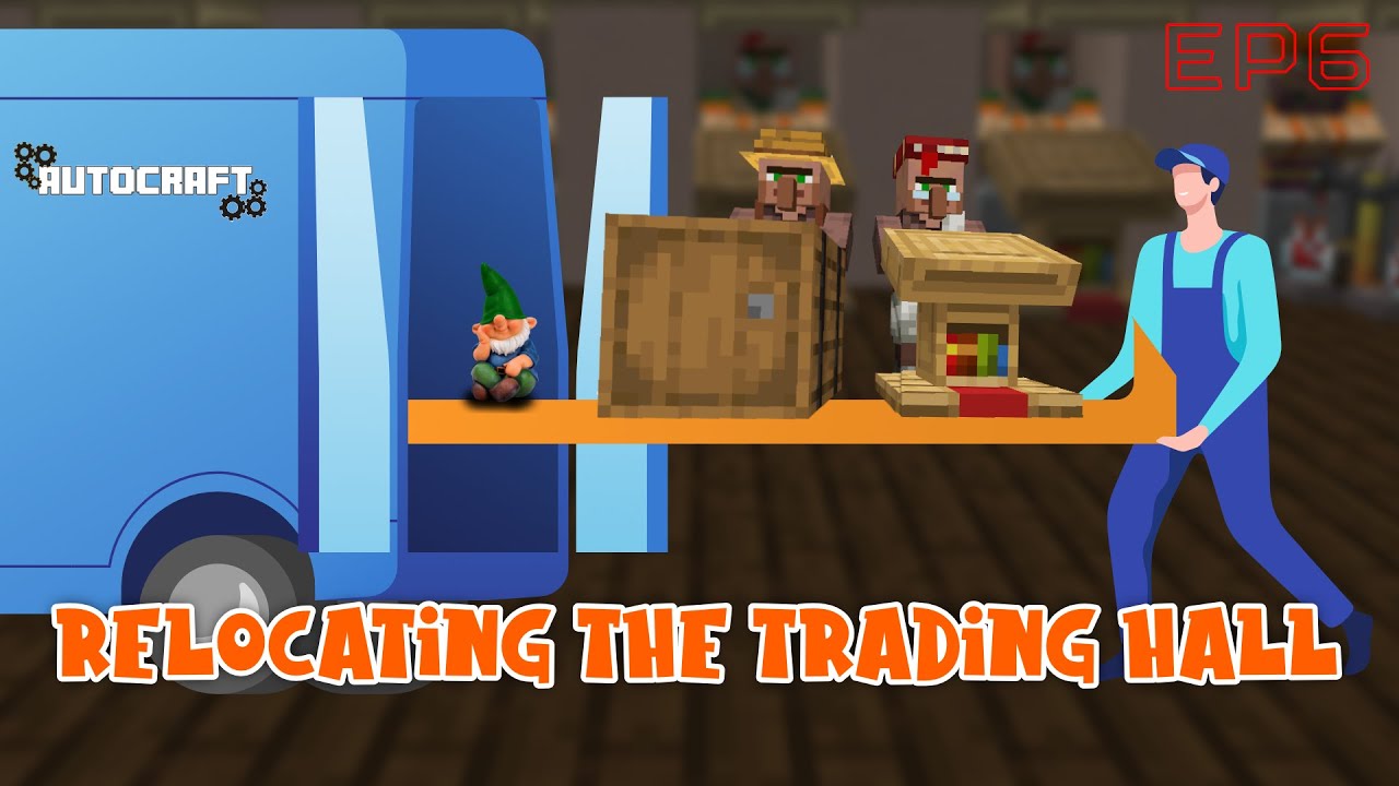 🚚 Relocating the Trading Hall to Mega Trading Hall AutoCraftSMP 2 EP 6 ...