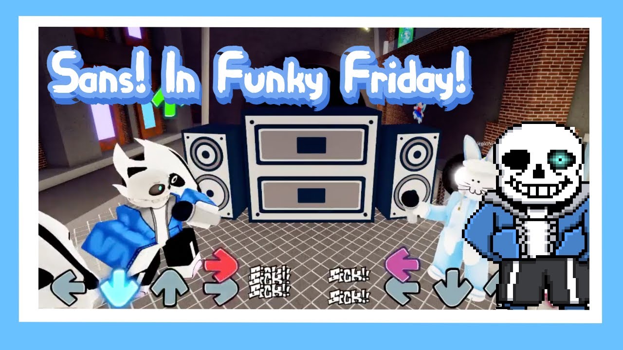 Funky Friday Sans Song & Animationm Leak!? A New Hard Song? - YouTube