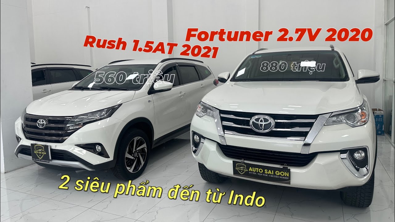 Fortuner 2.7V 2020 và Rush 1.5G 2 xe 7 chỗ gầm cao nhập Indo ...
