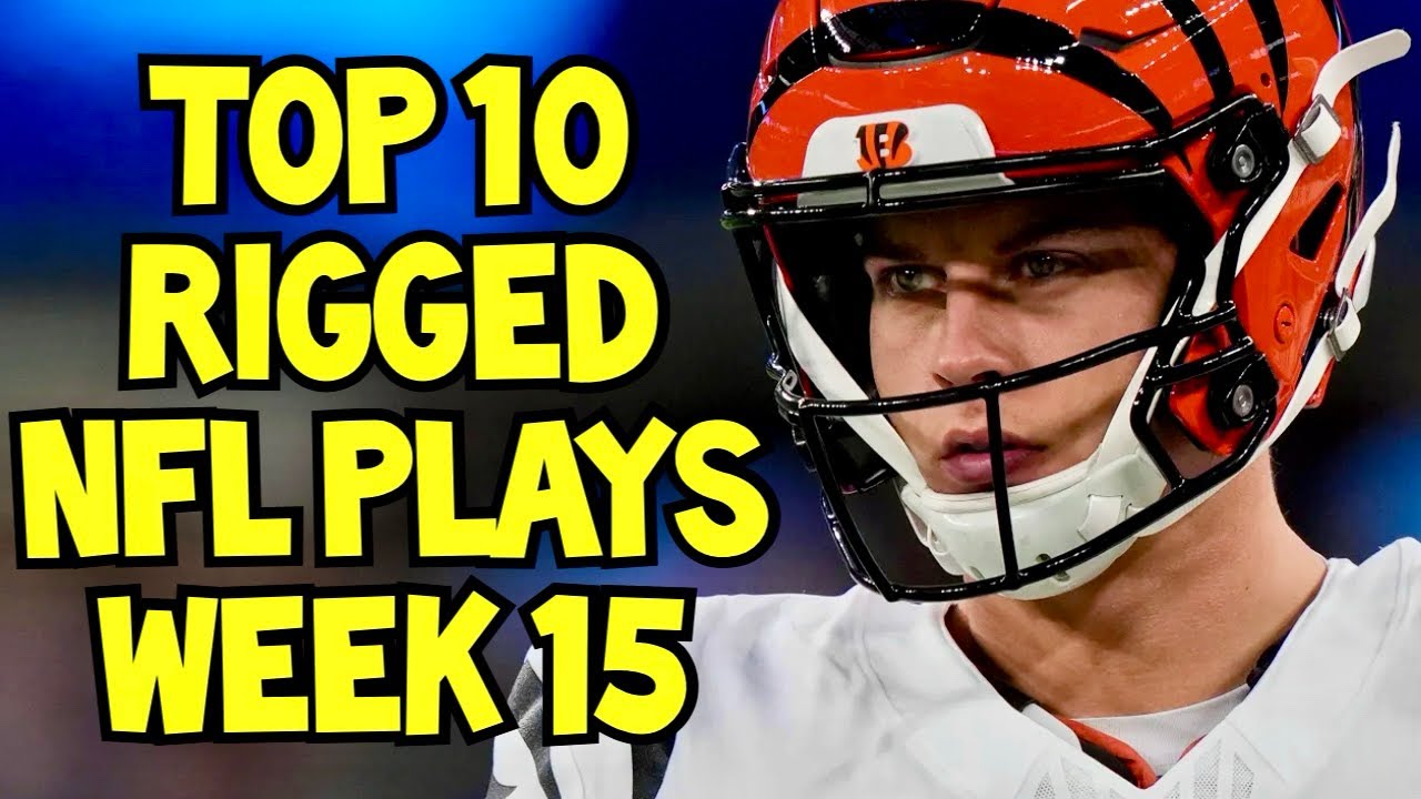 Top 10 Rigged NFL Plays | Week 15 - YouTube