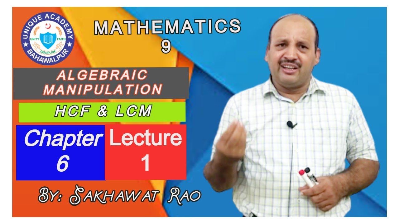 Mathematics 9 Chapter 6 Algebraic Manipulation, Lecture 1 Topic Highest ...
