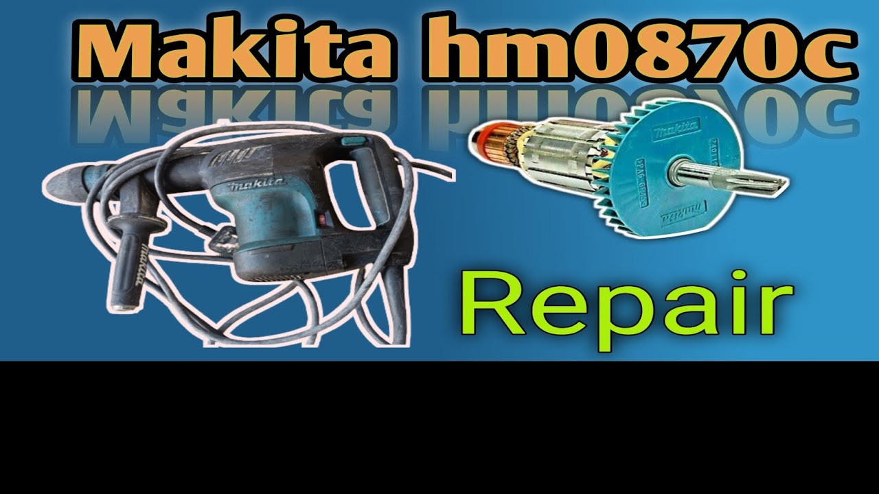 Makita hm0870c demolition hammer repair. - YouTube