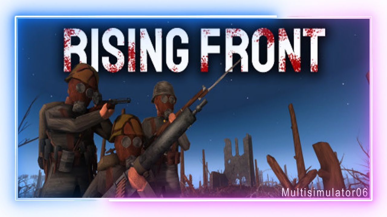 Rising Front Gameplay Trailer Official - YouTube