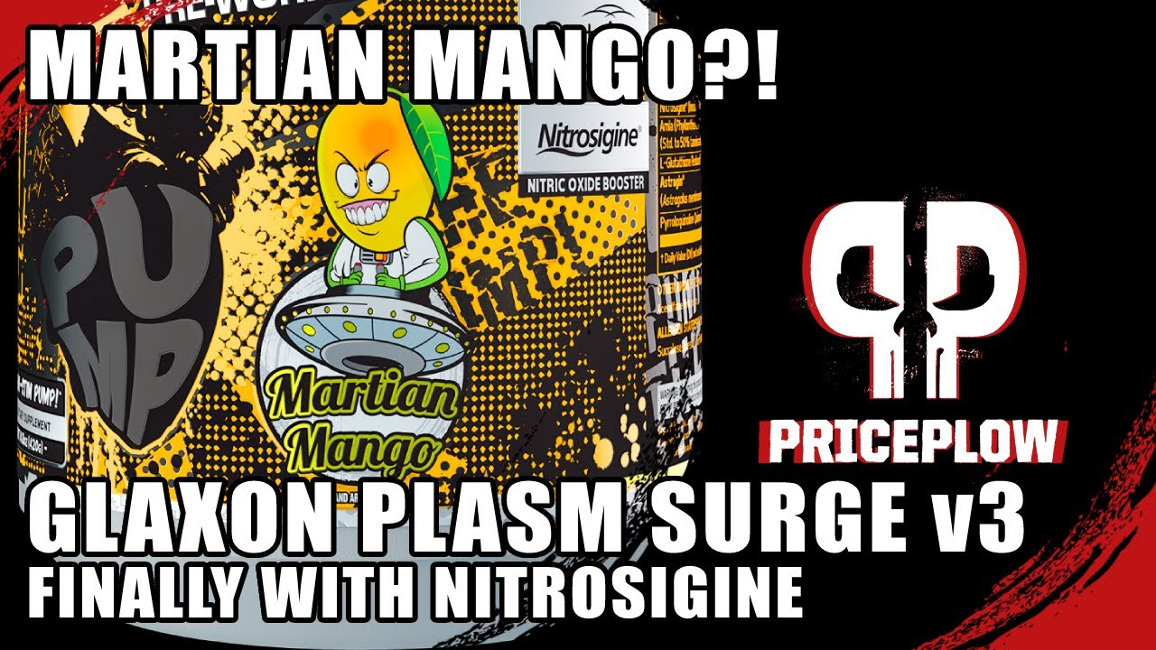 Glaxon Plasm Surge Now Has Nitrosigine! New Martian Mango Flavor - YouTube