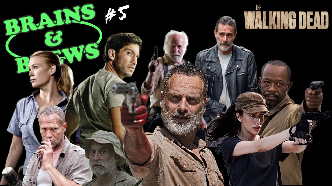 The Good, The Bad, & The Ugly | THE WALKING DEAD | BRAINS & BREWS #5 ...