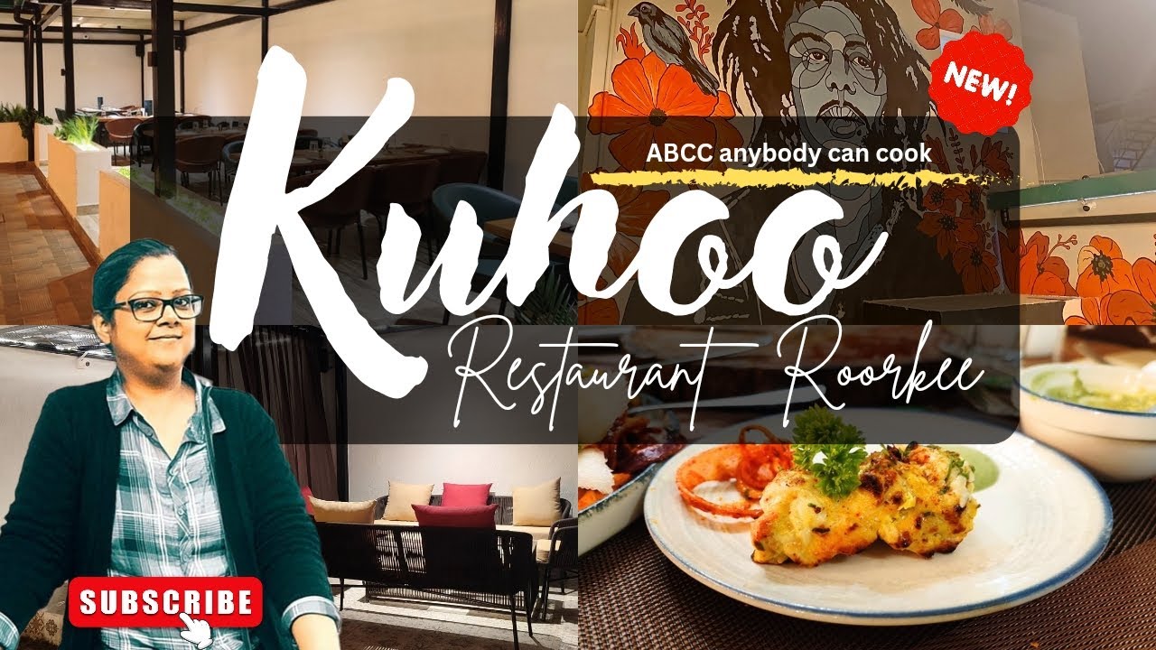 Kuhoo Restaurant Roorkee/ Vlog/ @ABCCanybodycancook - YouTube
