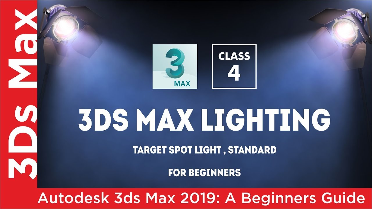 Target Spot (Standard) | 3ds Max Lighting for Beginners - Class 4 ...