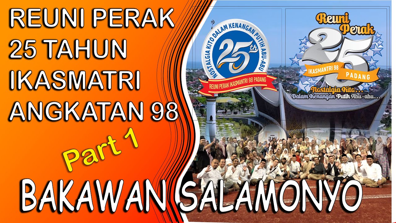 REUNI PERAK IKASMANTRI PART 1 | BAKAWAN SALAMONYO | ANDRE PRODUCTION ...