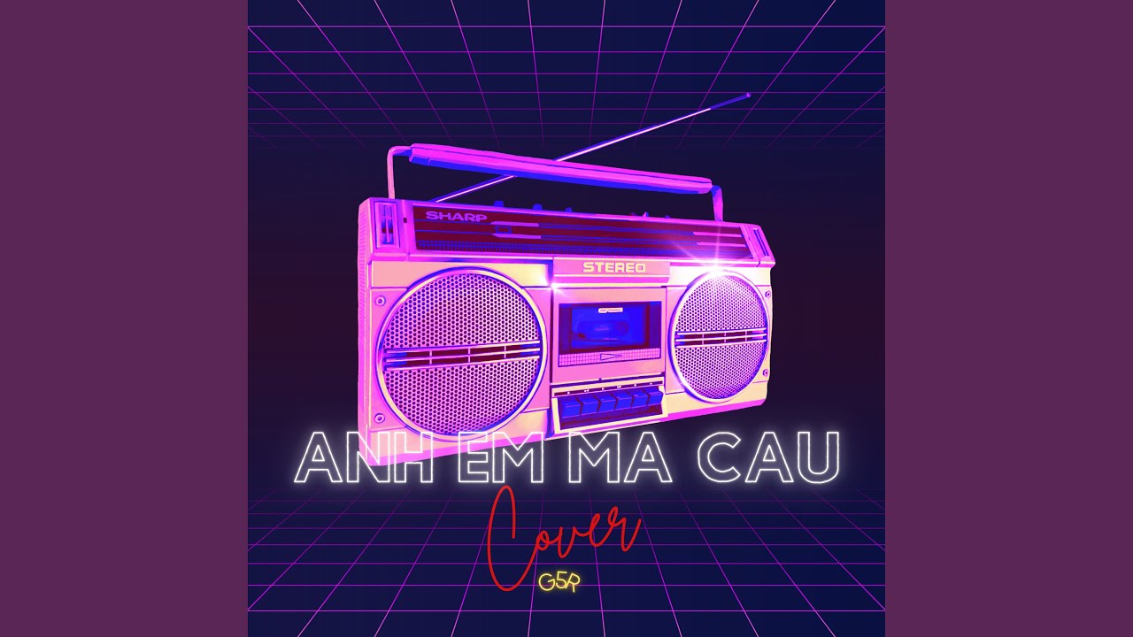 Anh Em Ma Cau (Cover) - YouTube