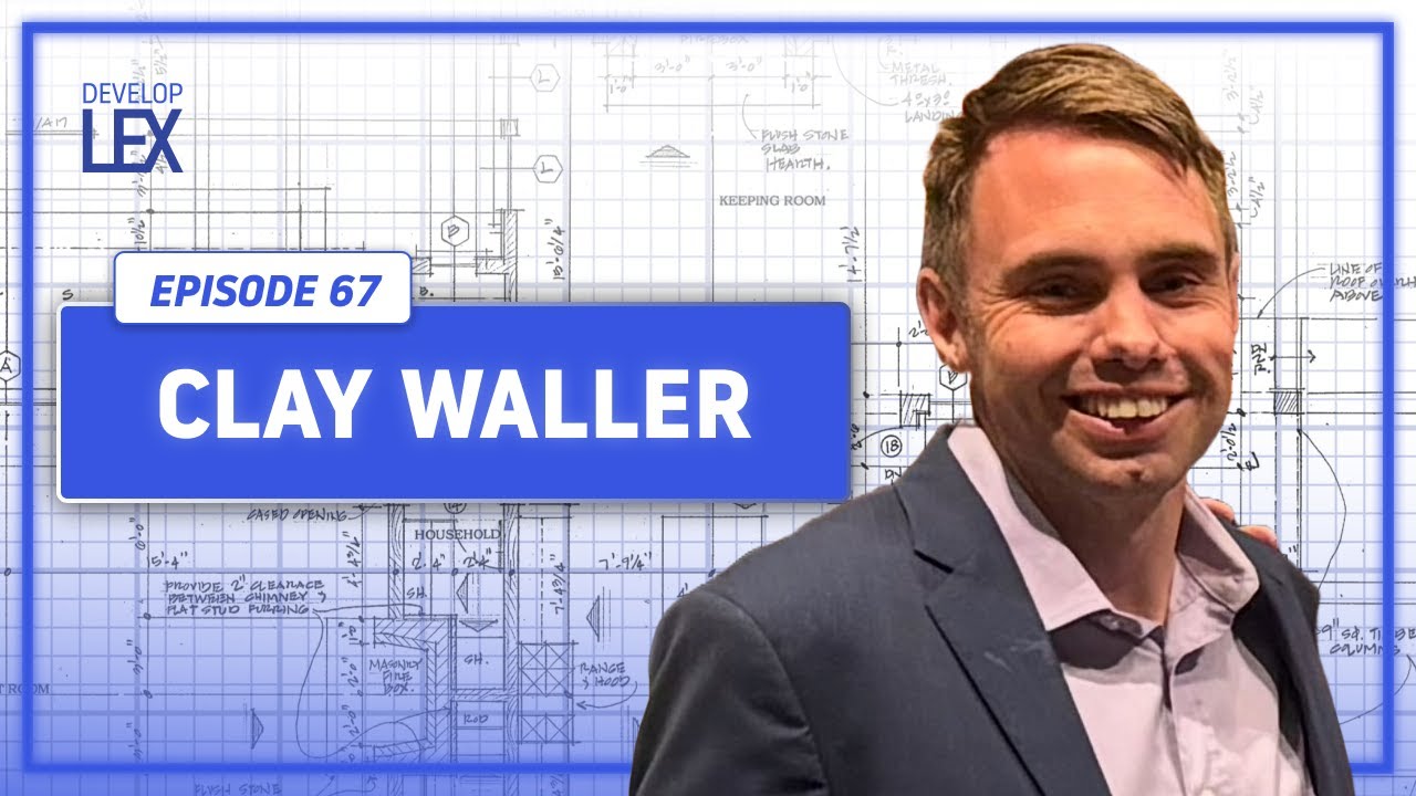 67. Clay Waller on Spotting Hidden Opportunities and the Challenges of ...