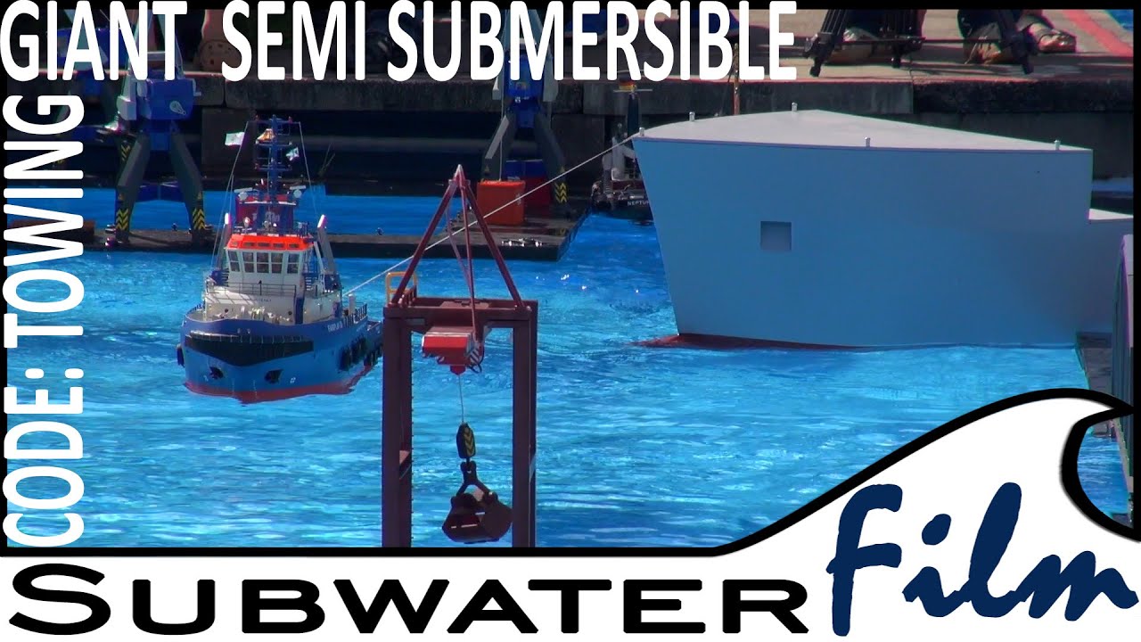 BIG RC Model SEMI-SUBMERSIBLE in tow / HALBTAUCHER im Schlepp ...
