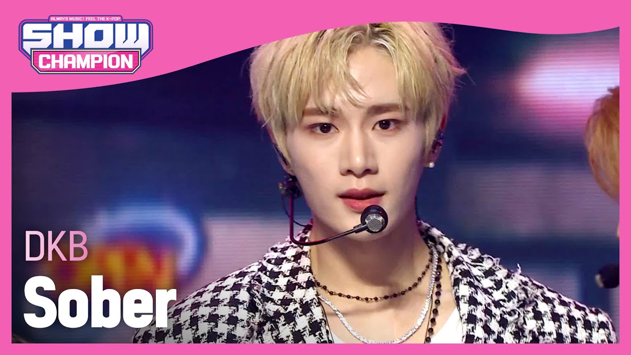 DKB - Sober (다크비 - 안취해) | Show Champion | EP.433 - YouTube