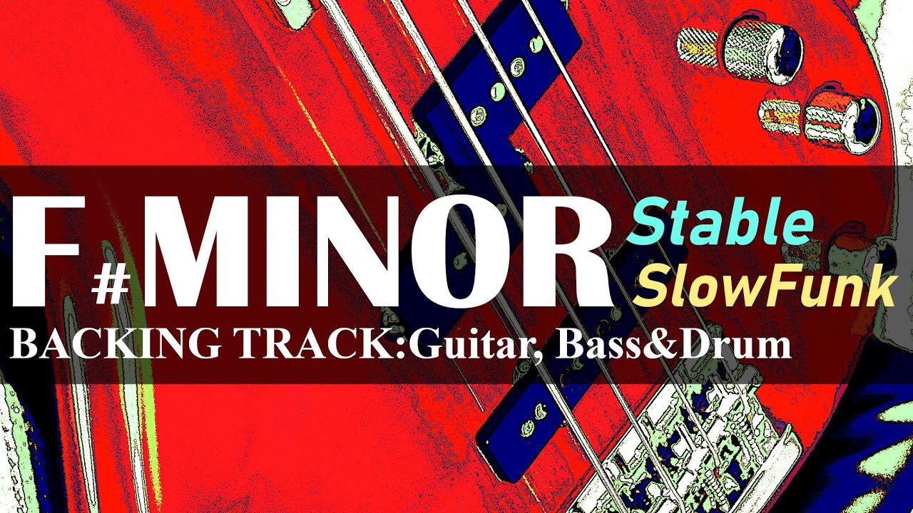 Backing Track - F# Minor - Stable Line - Slow Funk - Guitar, Bass ...