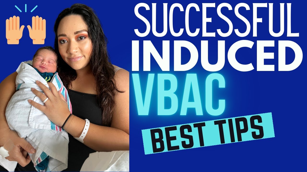 How To Have A Vaginal Birth After Cesarean - My Second Baby's Birth ...