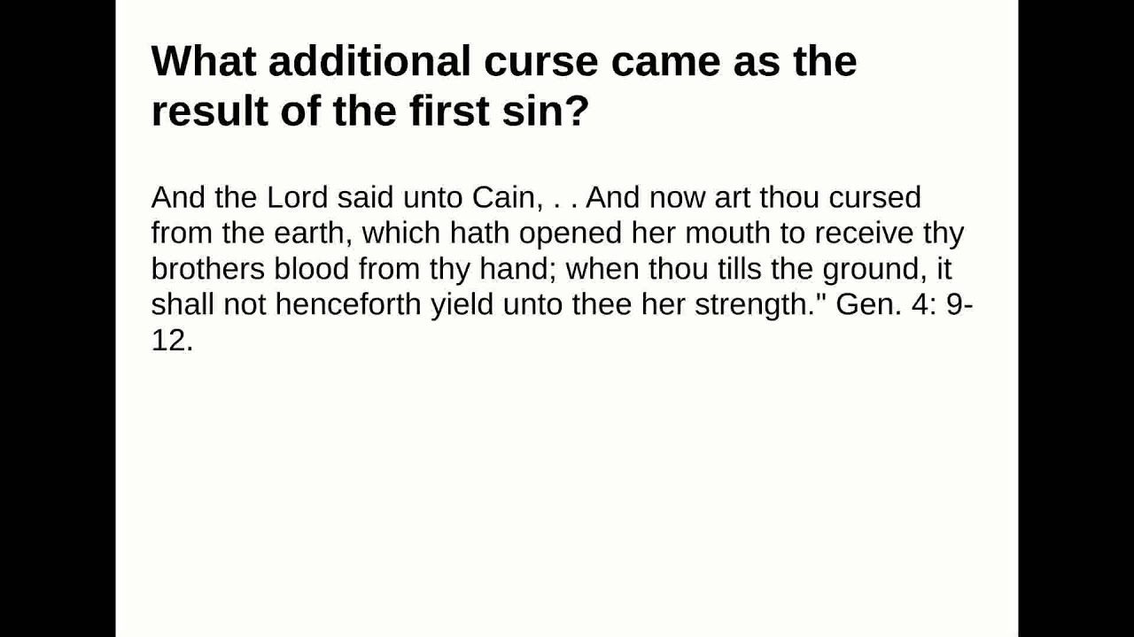 What additional curse came as the result of the first sin? - YouTube