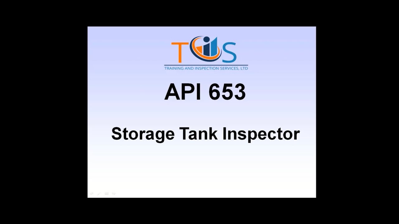 API 653 Aboveground Storage Tank Inspector - YouTube