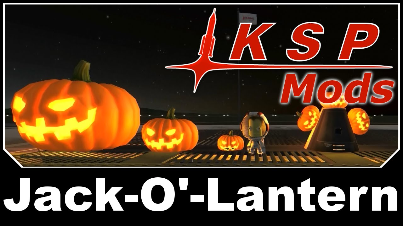 KSP Mods - Jack-O'-Lantern - YouTube