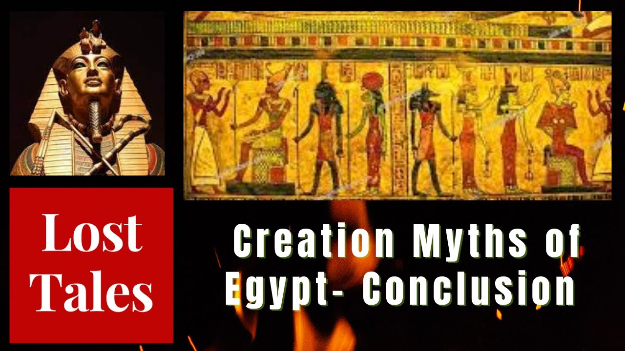 Creation Myths of Egypt - Conclusion - YouTube