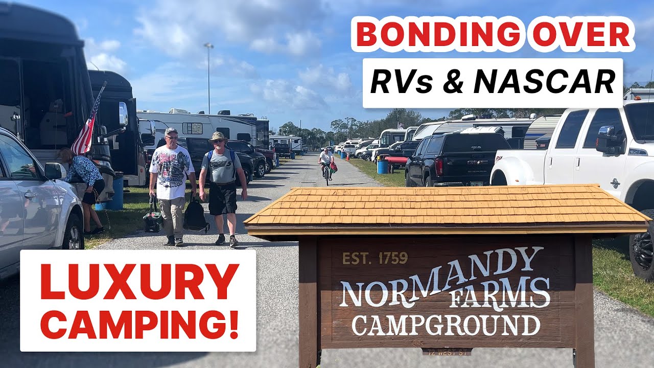 Bonding Over RVs & Nascar | Normandy Farms Campground - YouTube