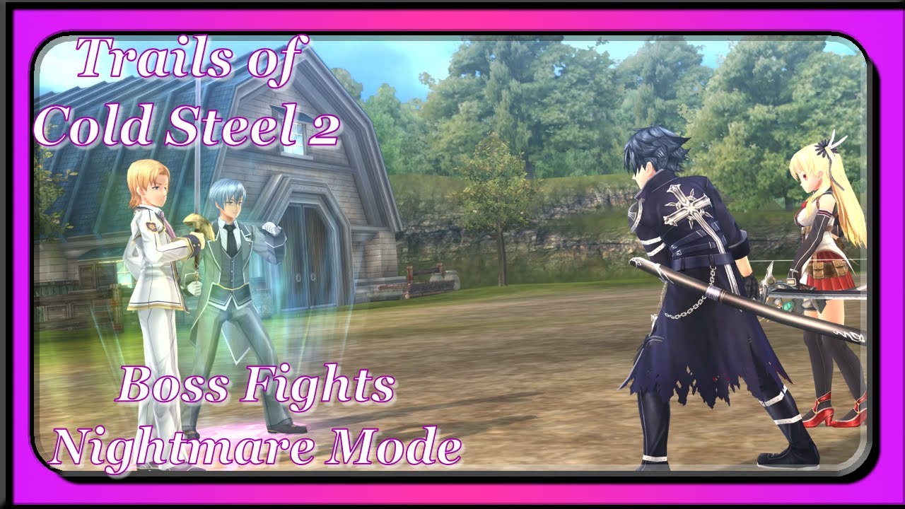 Trails of Cold Steel 2 PS5 | Nightmare Mode Boss | Patrick, Vincent and ...