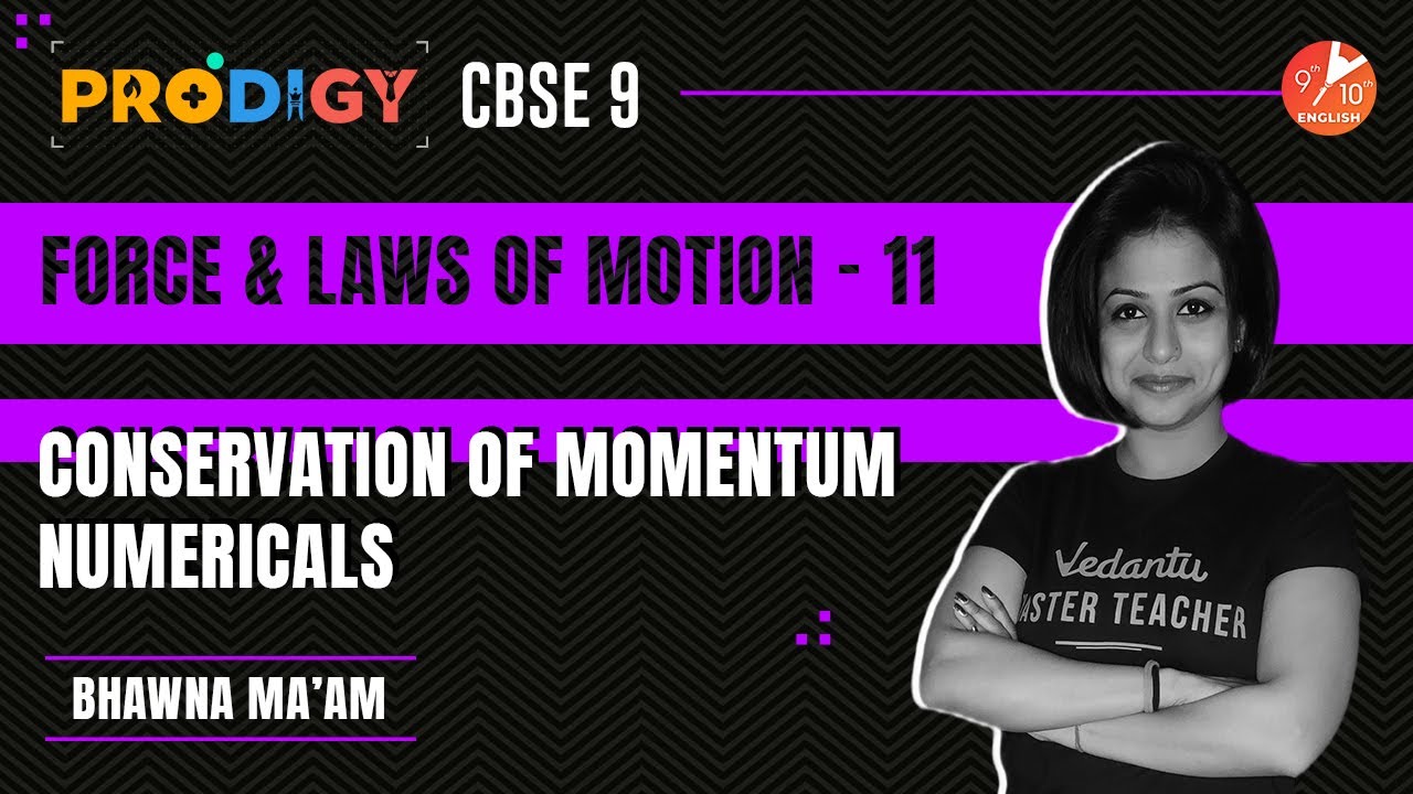 Force and Laws of Motion L-11 (Conservation of Momentum - Numericals ...