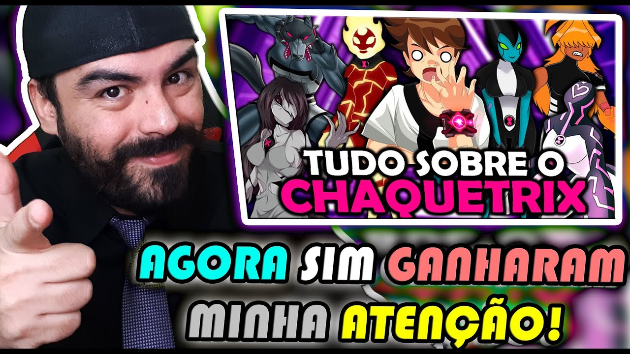 REACT - TUDO SOBRE A ORIGEM DO CHAQUETRIX - BEN 10!!! - YouTube