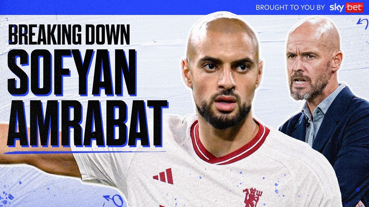Why Amrabat Could Fix Man Utd - YouTube
