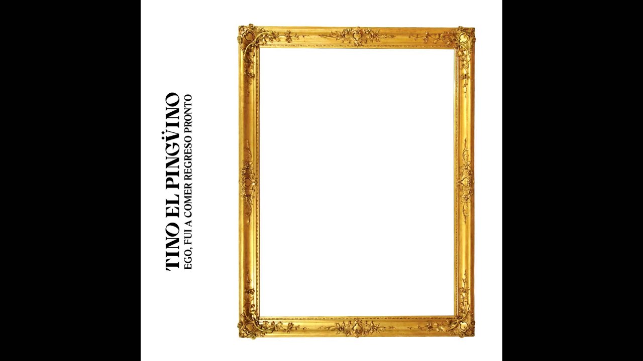 Tino El Pingüino - Ego, Fui A Comer Regreso Pronto (Disco Completo ...