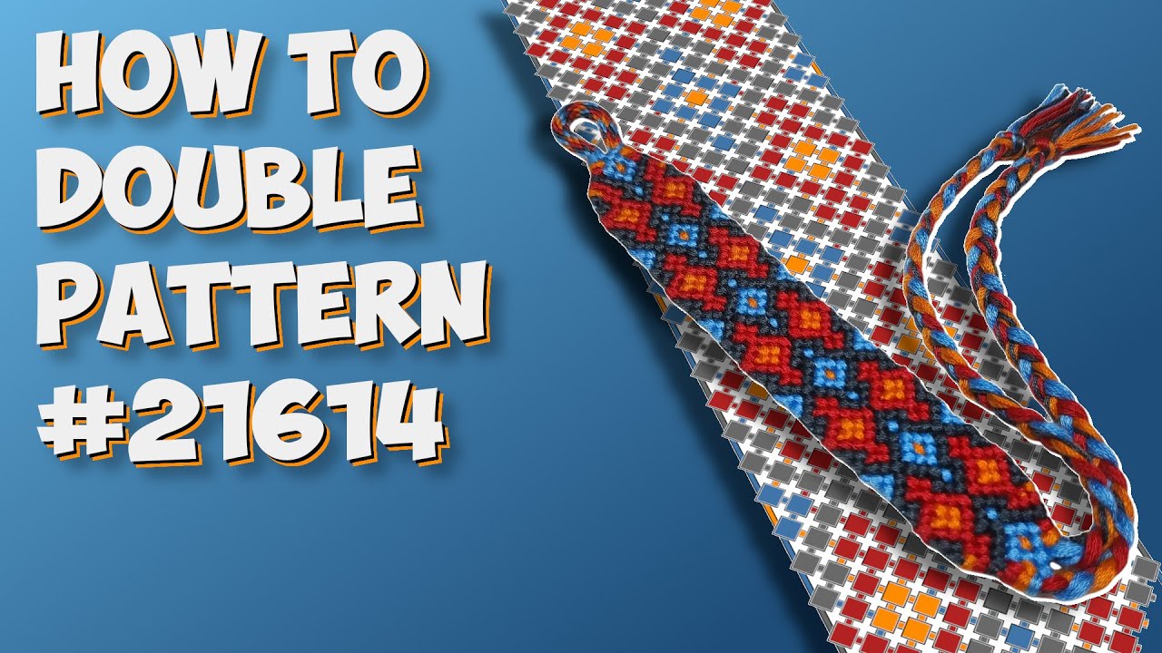 Mastering a Doubled Pattern: Friendship Bracelet #21614 Tutorial - YouTube
