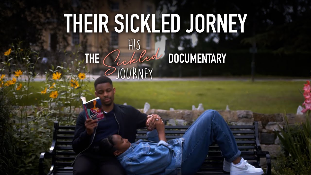 Sickle Cell Awareness Film Documentary | Their Sickled Journey (2021 ...