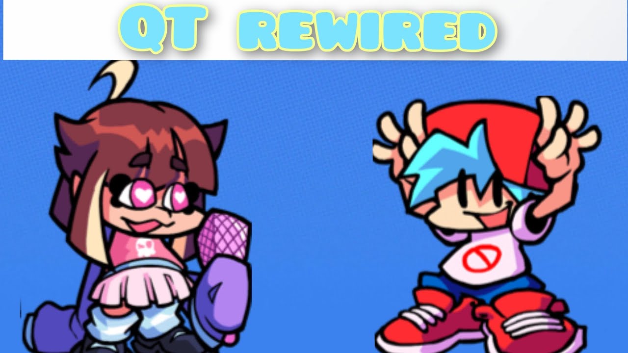 FNF MOD QT REWIRED DOWNLOAD ANDROID port - YouTube