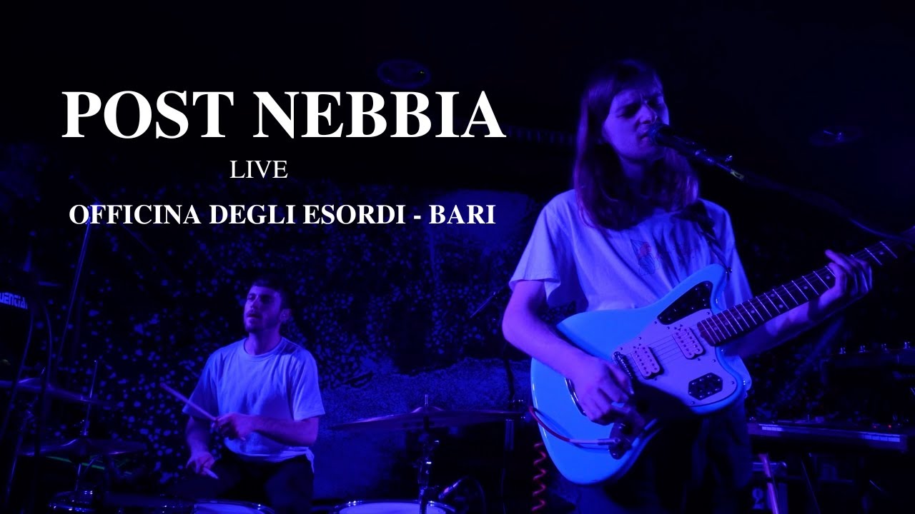Post Nebbia live - officina deglie Esordi Bari - full set - YouTube