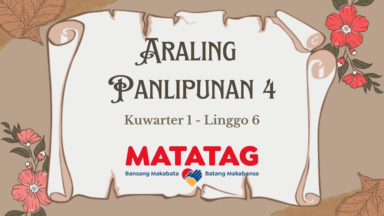 GRADE 4 MATATAG AP// QUARTER 1 WEEK 6 - YouTube