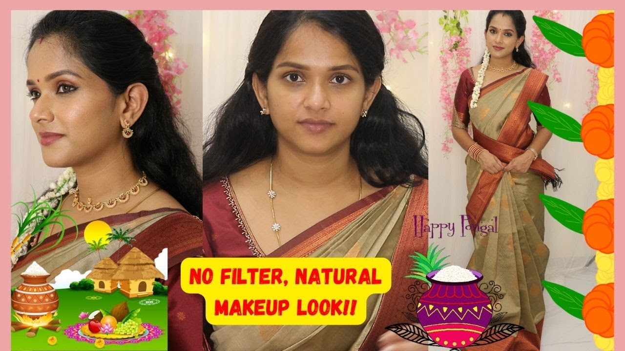 Traditional Pongal Makeup Look! Glowing & Natural Finish Look! No ...