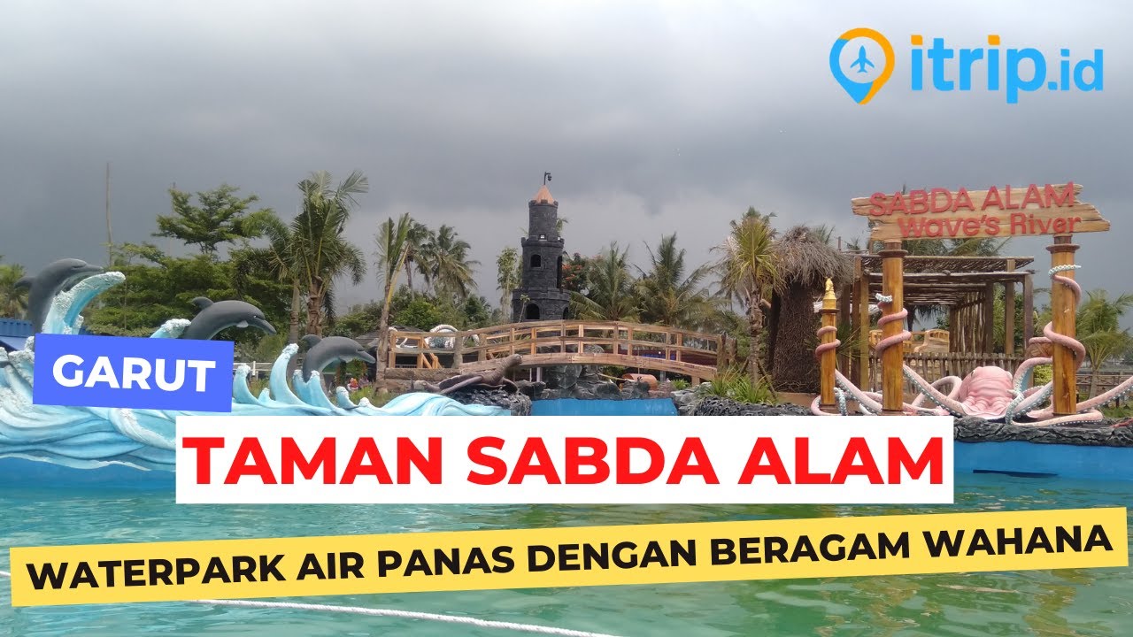 Sabda Alam Garut, Wisata Air dengan Beragam Wahana Seru dan Menarik ...