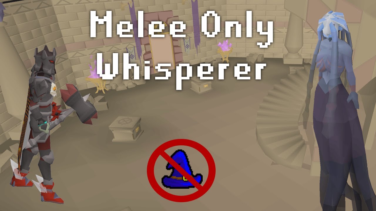 OSRS Melee Only Whisperer - "Facing Whisperer Head-on" SECRET ...