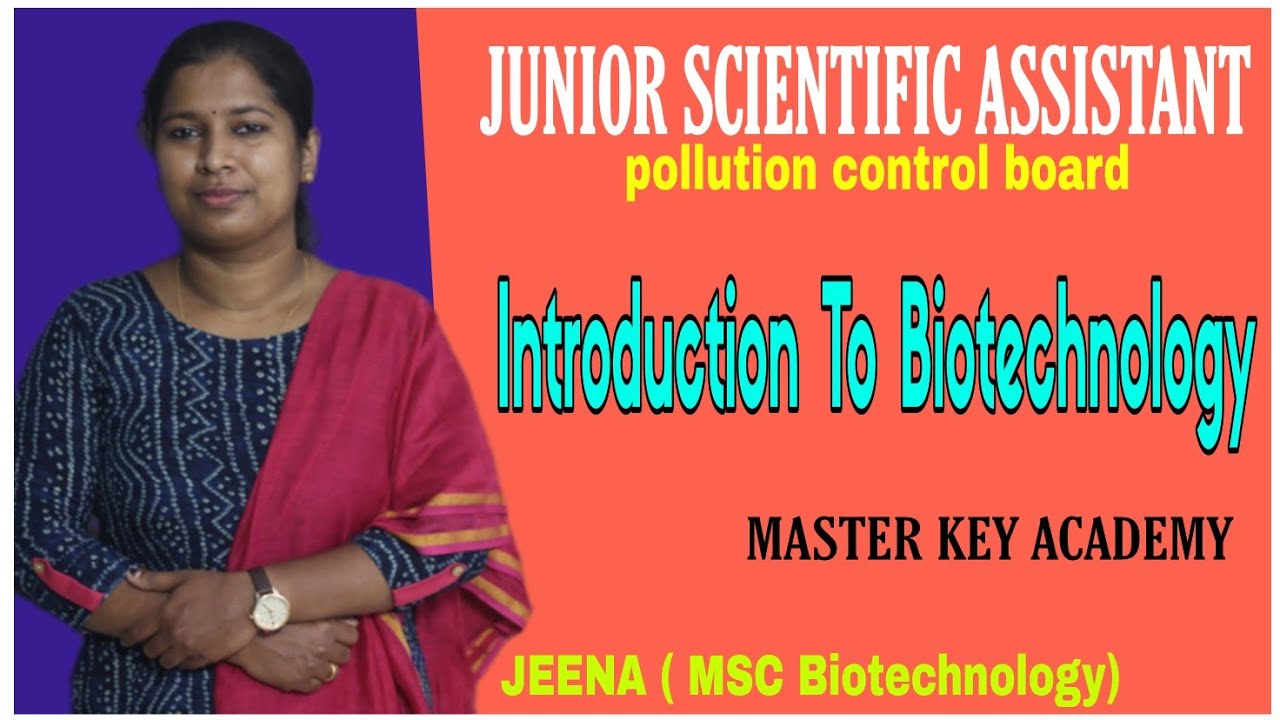 JUNIOR SCIENTIFIC ASSISTANT|| INTRODUCTION TO BIOTECHNOLOGY||admission ...