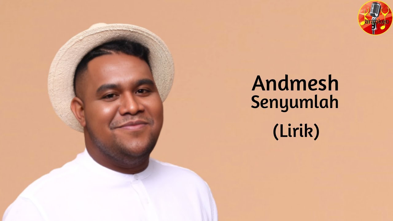 Andmesh - Senyumlah | Lirik - YouTube