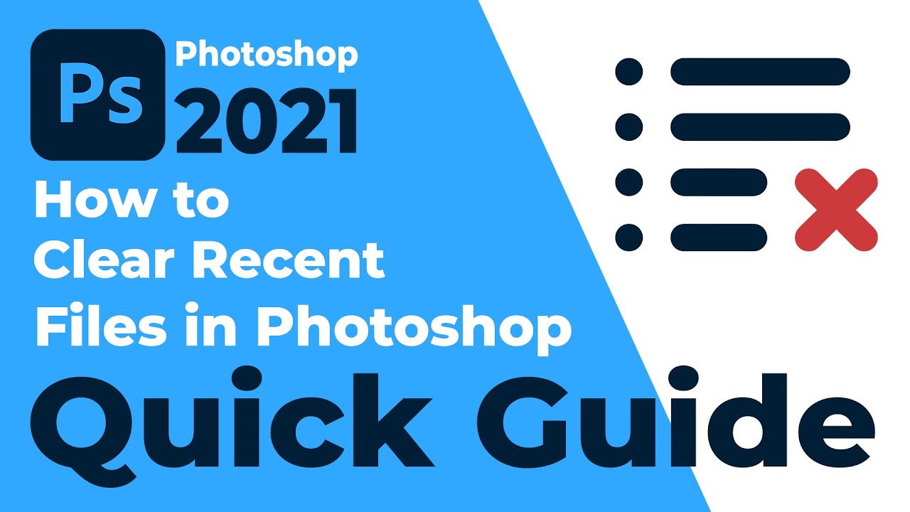 How To Clear Recent Files In Photoshop 2021 YouTube how-to-clear-recent-files-in-photoshop-2021-youtube