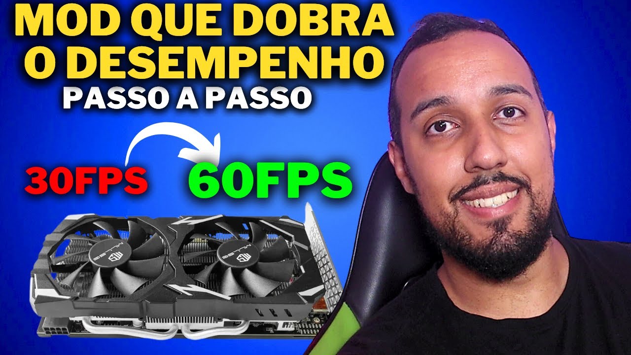 COMO INSTALAR O MOD QUE PODE DOBRAR O DESEMPENHO DA SUA PLACA DE VÍDEO ...