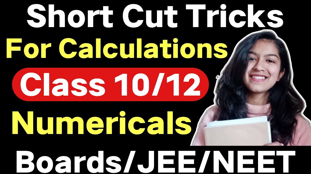 Shortcut Tricks For Fast Calculations Class 10 12 Boards JEE NEET Maths shortcut-tricks-for-fast-calculations-class-10-12-boards-jee-neet-maths