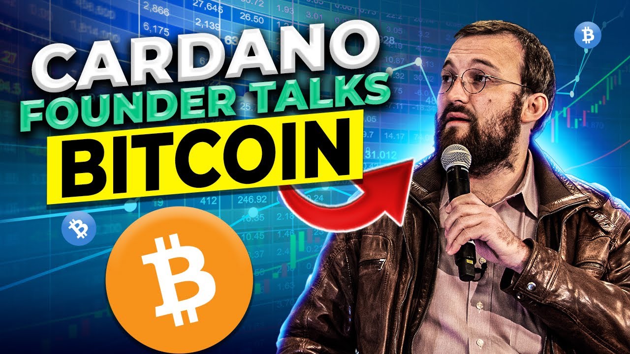 Cardano Founder Charles Hoskinson talks Bitcoin - Bitcoin News - YouTube